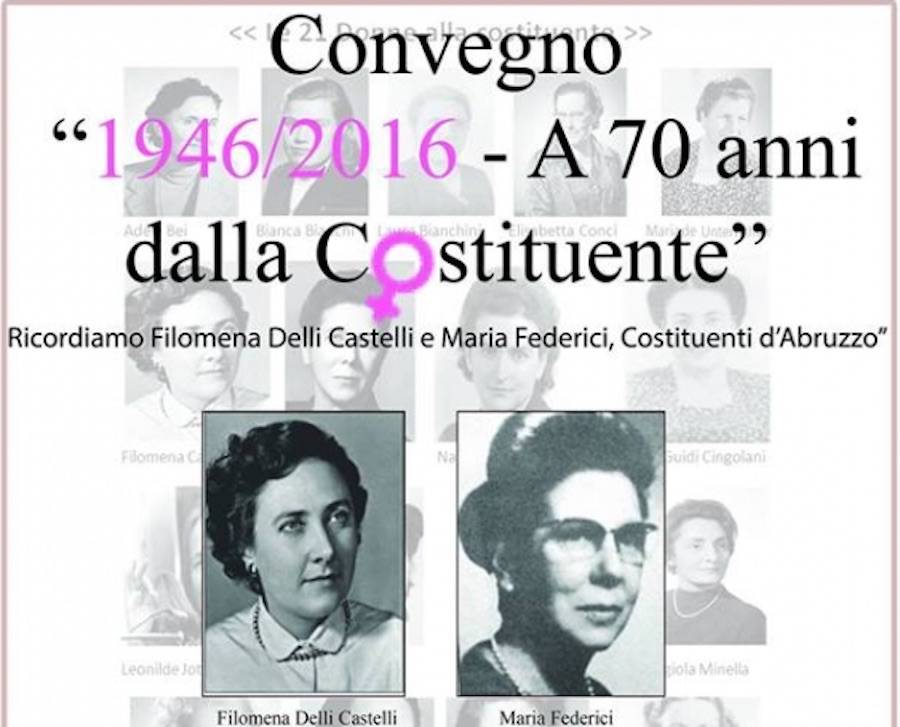 1946-2016: Il Ricordo Di Filomena Delli Castelli e Maria Federici